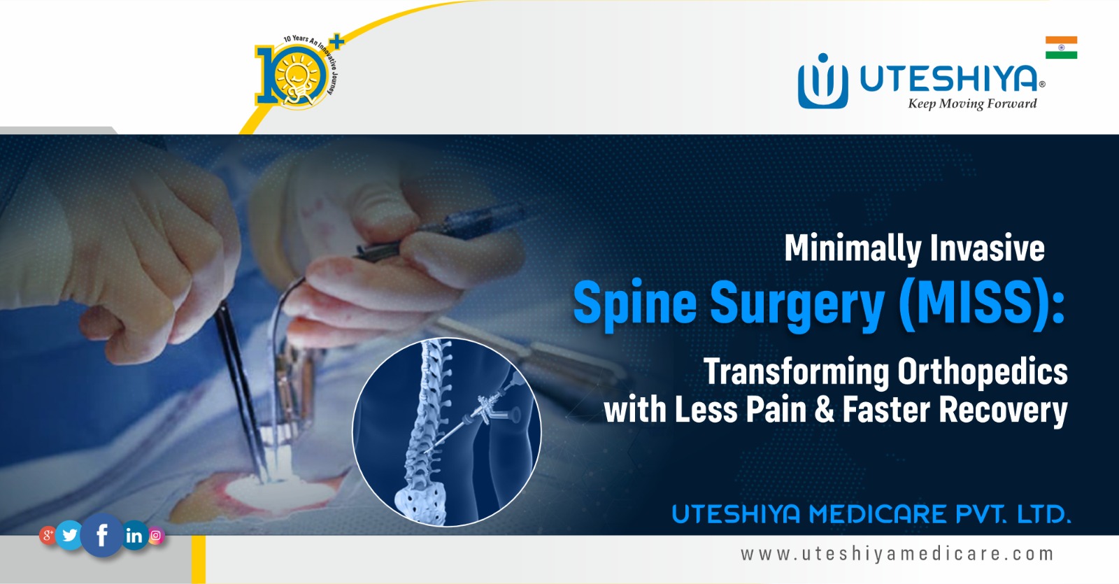Minimally Invasive Spine Surgery (MISS): Transforming Orthopedics with ...